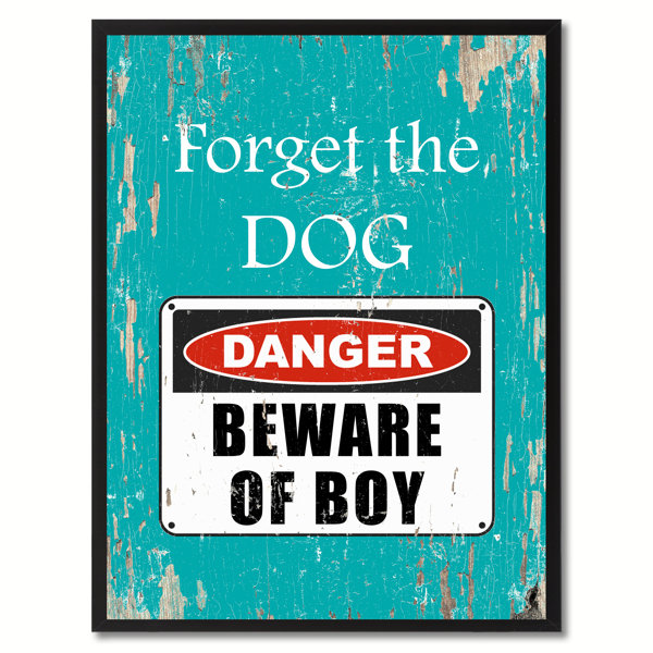 Trinx Beware Of Boy Danger Sign Framed On Canvas Print - Wayfair Canada