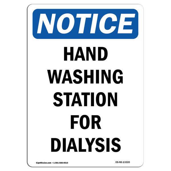SignMission Hand Washing Station for Dialysis Sign | Wayfair
