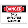 SignMission Only Employees Allowed Sign | Wayfair