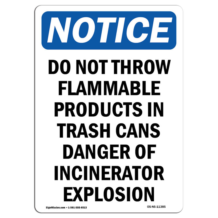 SignMission Notice Do Not Throw Flammable Products Sign | Wayfair