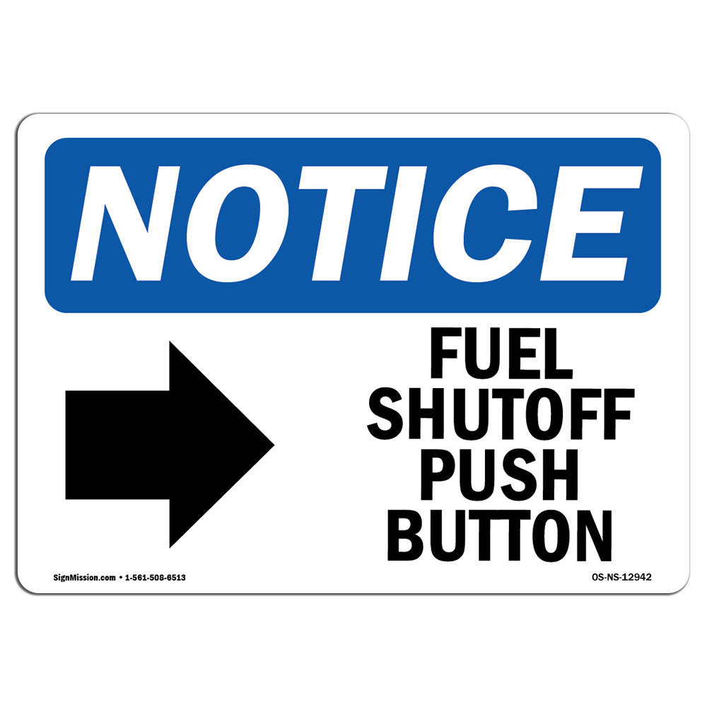 SignMission Fuel Shut off Push Button Right Arrow | Wayfair