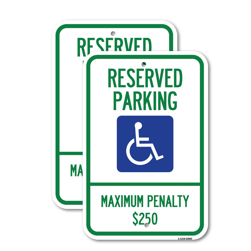 SignMission Reserved Parking Maximum Penalty $250 Aluminum Sign | Wayfair