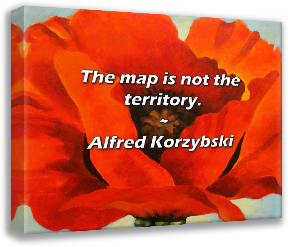 Astoria Grand Artsy Quote "The map is not the territory." By Alfred ...