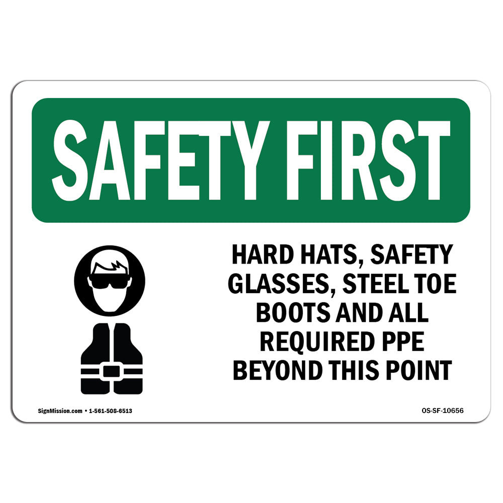 SignMission Osha Safety First Sign | Wayfair