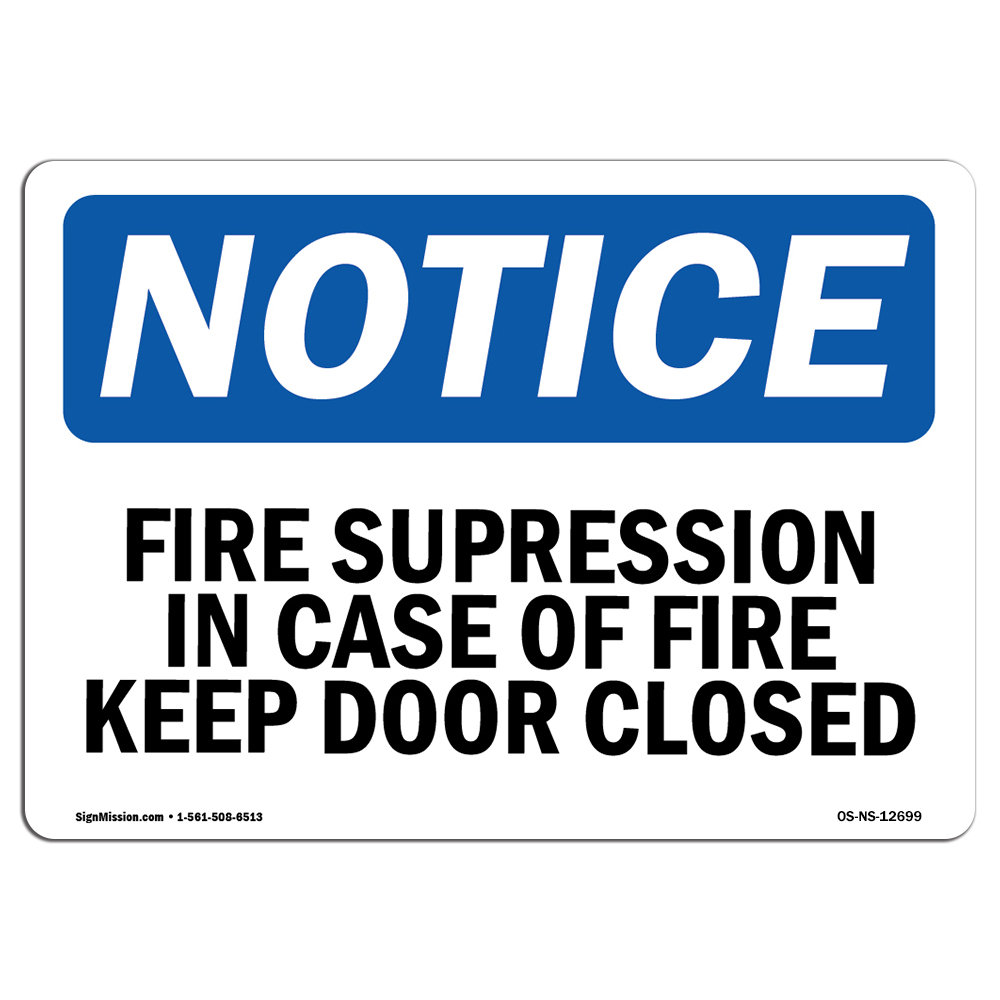 SignMission Fire Suppression In Case Of Fire Keep Door Closed - Wayfair ...