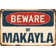 SignMission Beware of Makayla Sign - Wayfair Canada