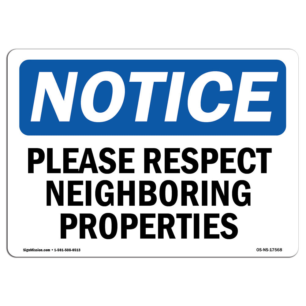 SignMission Please Respect Neighboring Properties Sign | Wayfair
