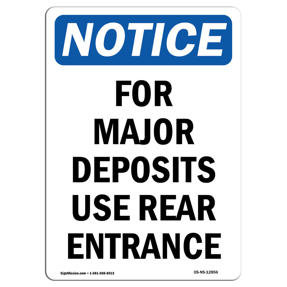 SignMission For Major Deposits Use Rear Entrance Sign | Wayfair