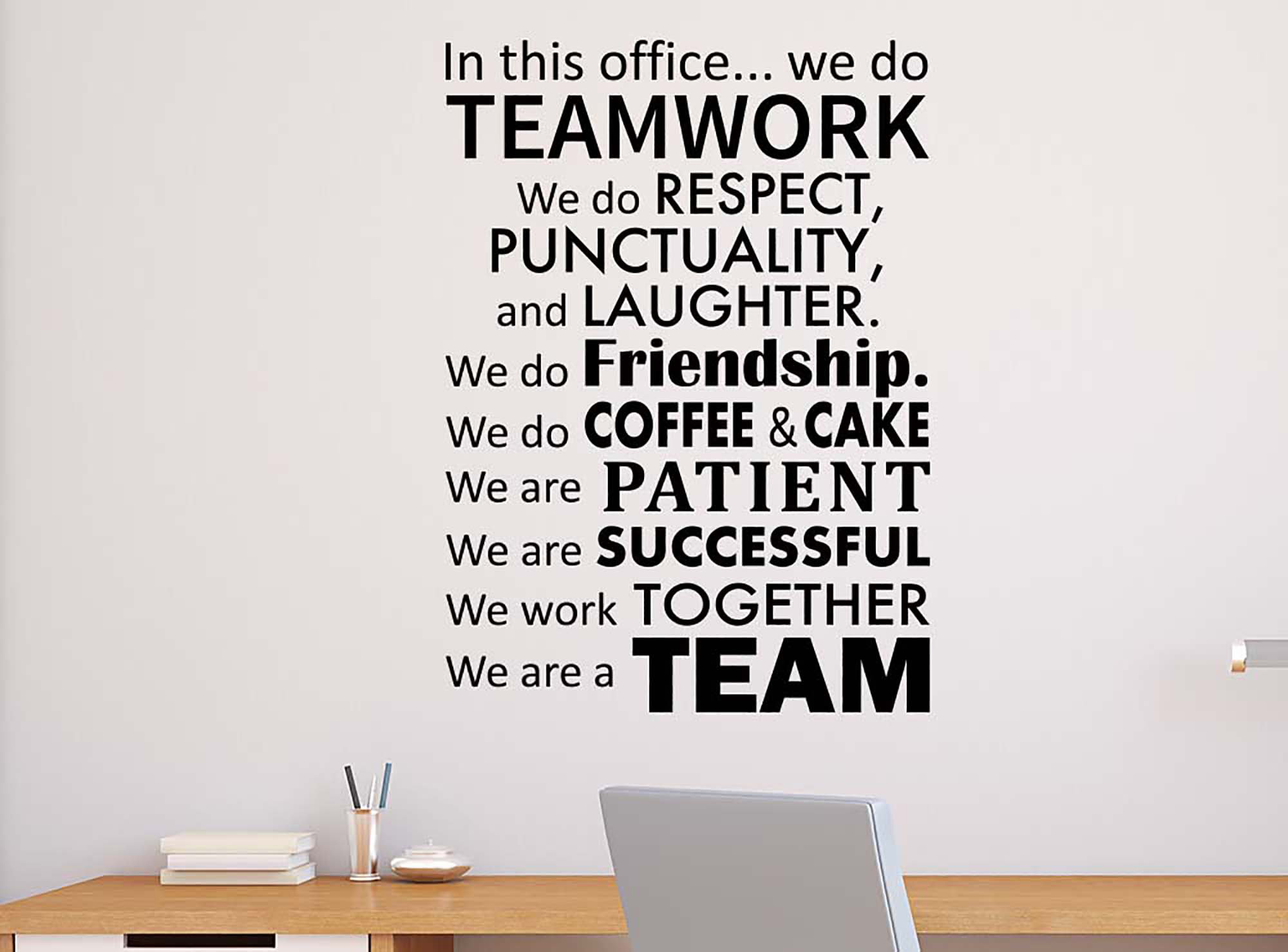 Trinx #2 In This Office We Do Teamwork We Do Respect, Punctuality And ...