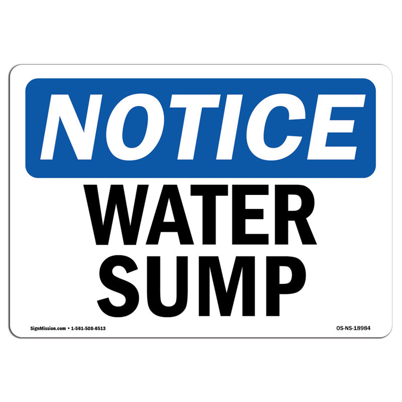 SignMission Notice - Water Sump Sign | Wayfair