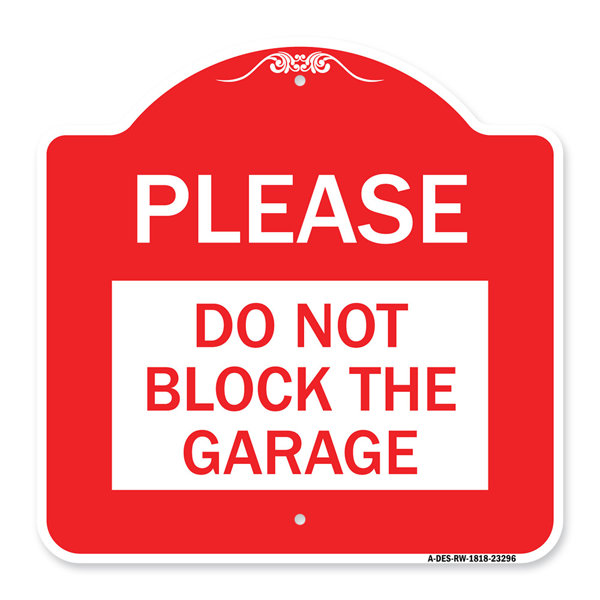 Signmission Designer Series Sign - Please Do Not Block Garage | Red ...