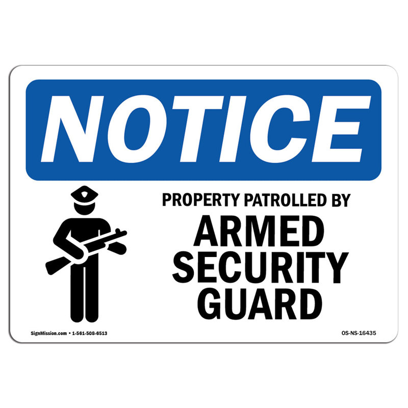 SignMission Notice - Property Patrolled by Armed Security Guard Sign ...