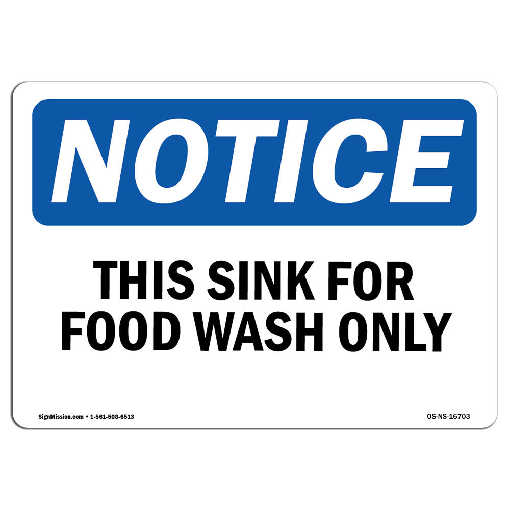 SignMission Osha Notice This Sink For Food Wash Only Sign | Wayfair