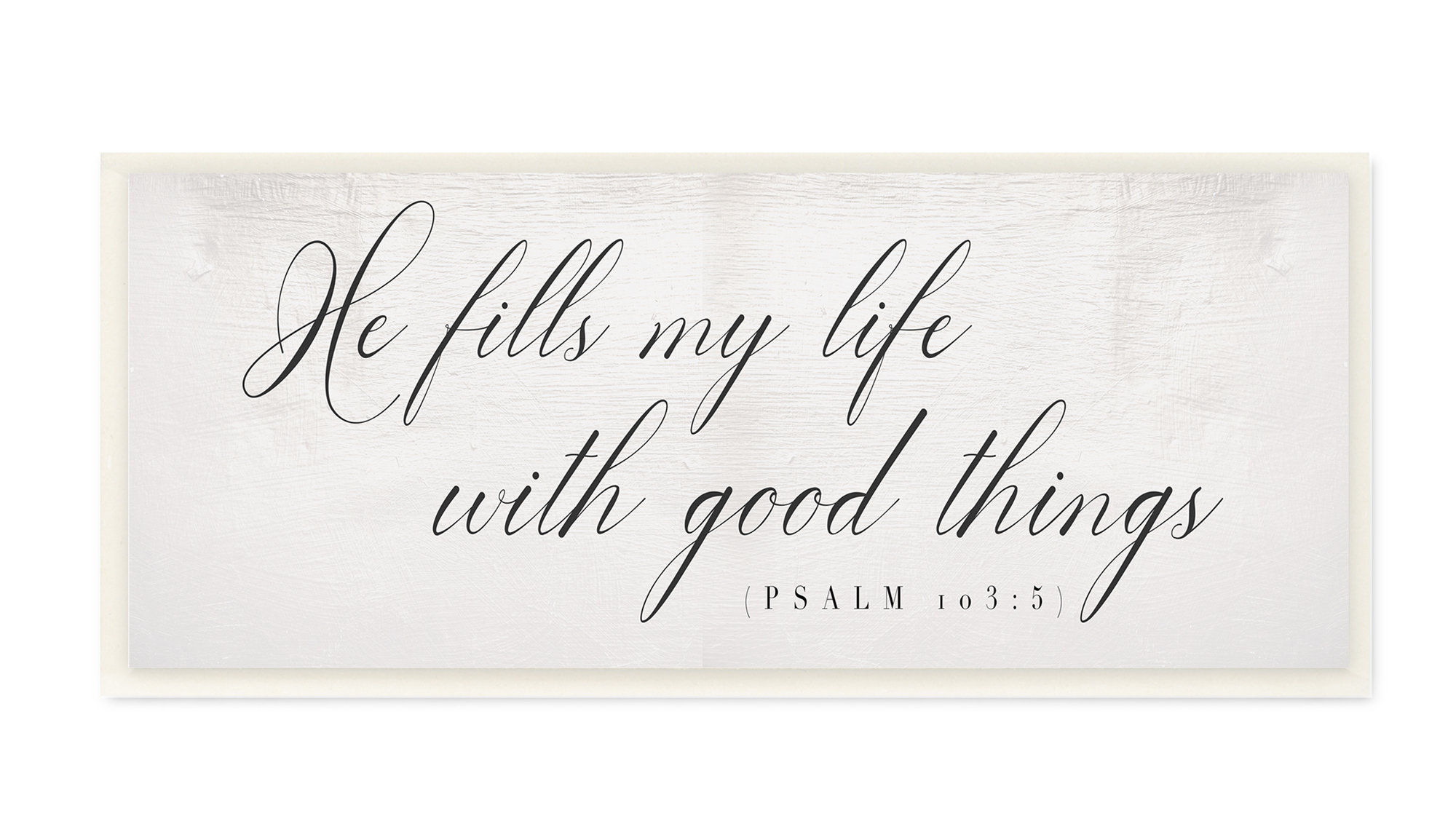 Trinx He Fills My Life Phrase Elegant Faith Typography | Wayfair