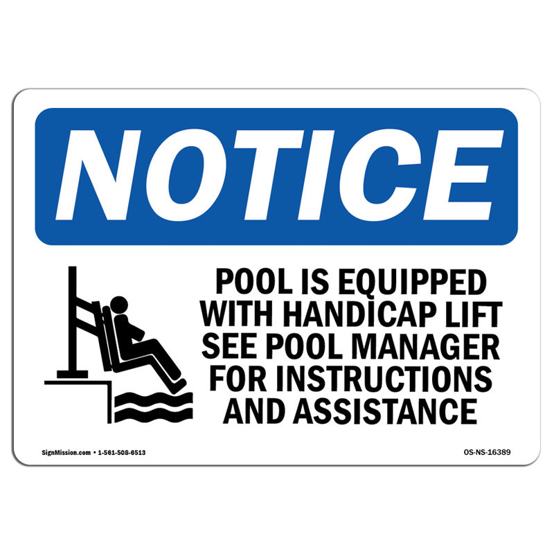 SignMission Notice - Notice Pool Spa Accessibility Lift Sign with ...