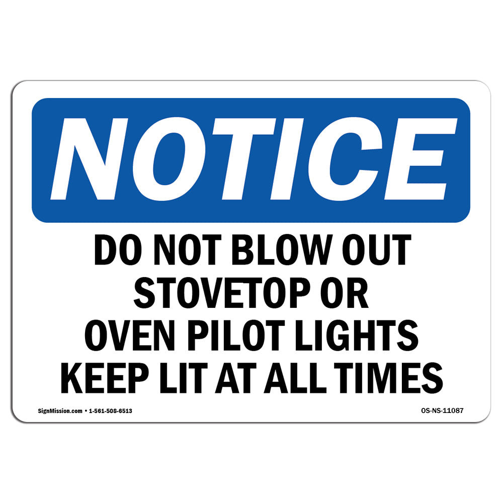 SignMission Do Not Blow Out Stovetop or Oven Pilot Lights Sign | Wayfair