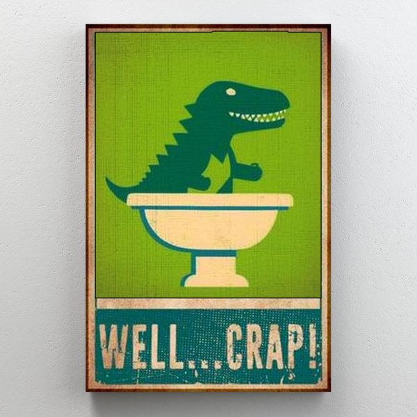 Trinx Dinosaur Well Crap - 1 Piece Rectangle Graphic Art Dinosaur Well ...