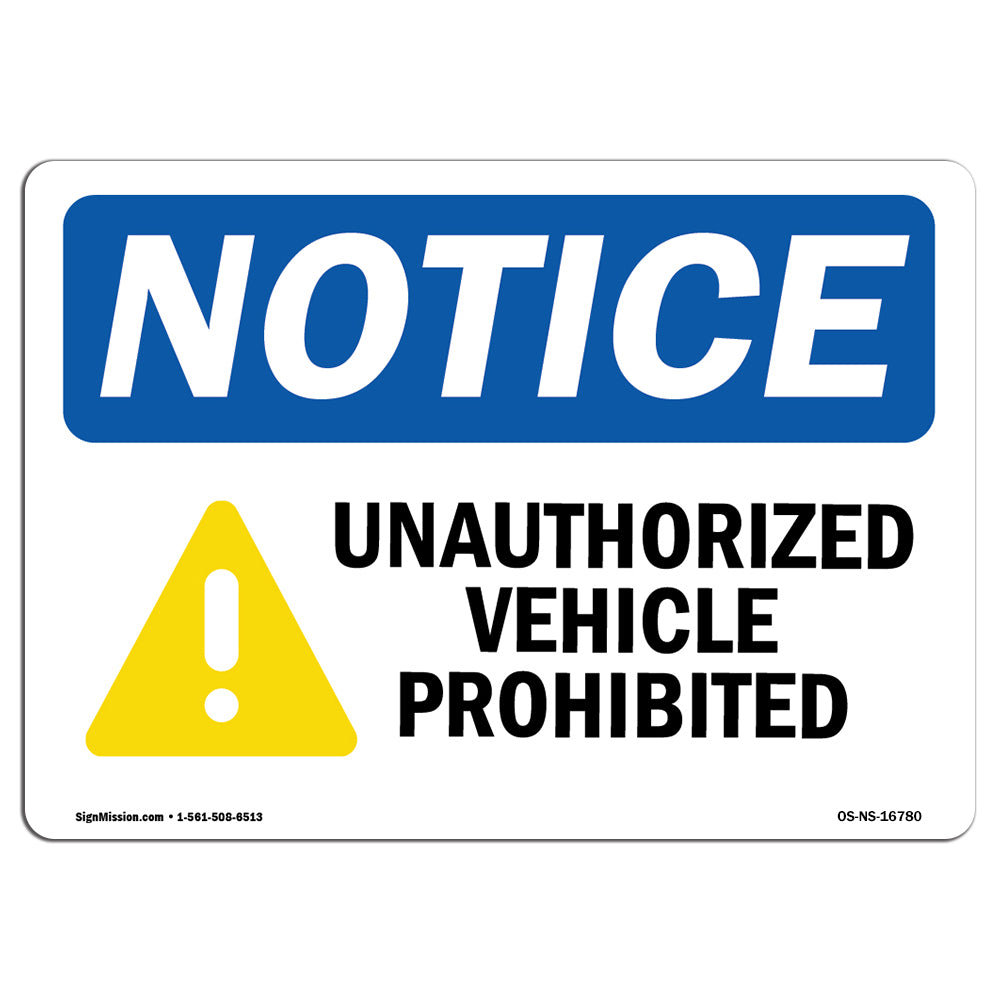 SignMission Notice - Unauthorized Vehicles Prohibited with Symbol Label ...