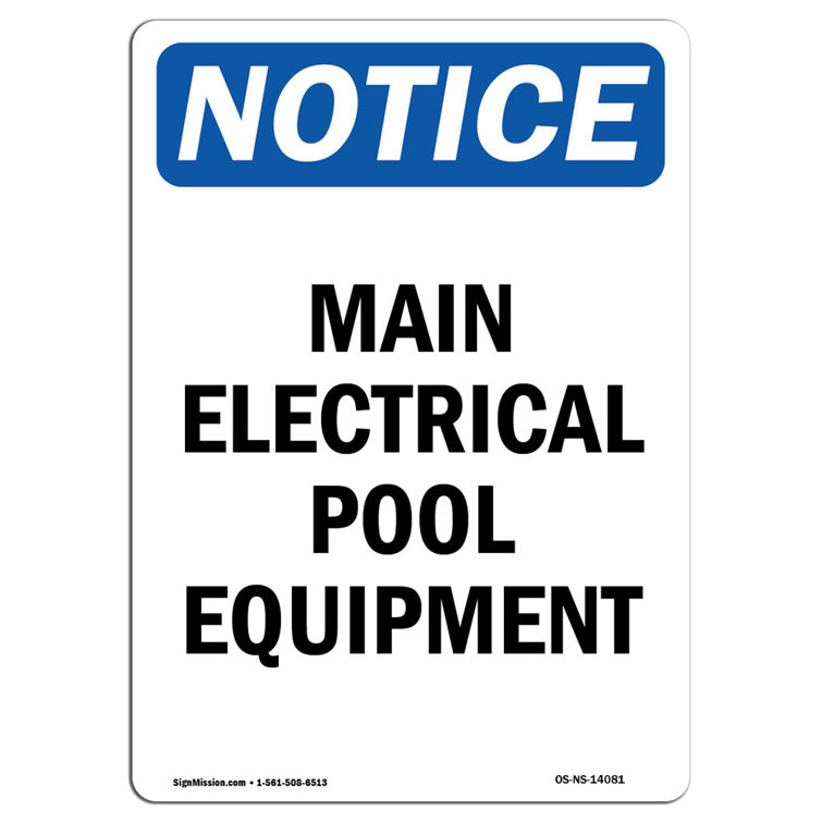 SignMission OSHA Notice - Main Electrical Pool Equipment Sign | Heavy ...