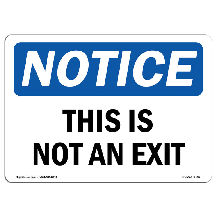 SignMission Notice - This Is Not An Exit Sign - Wayfair Canada