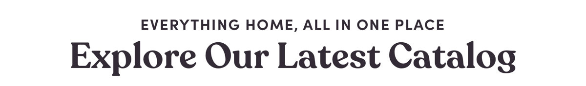 Explore the Wayfair catalog.