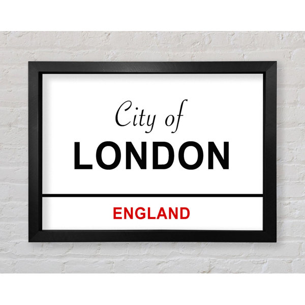 Ebern Designs City Of London Signs - Single Picture Frame Art Prints ...