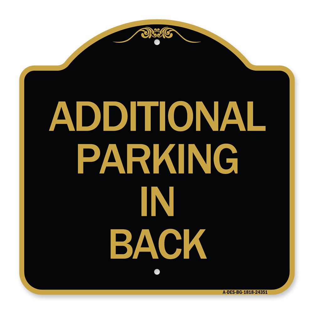 Signmission Designer Series Sign - Additional Parking In Back Sign ...