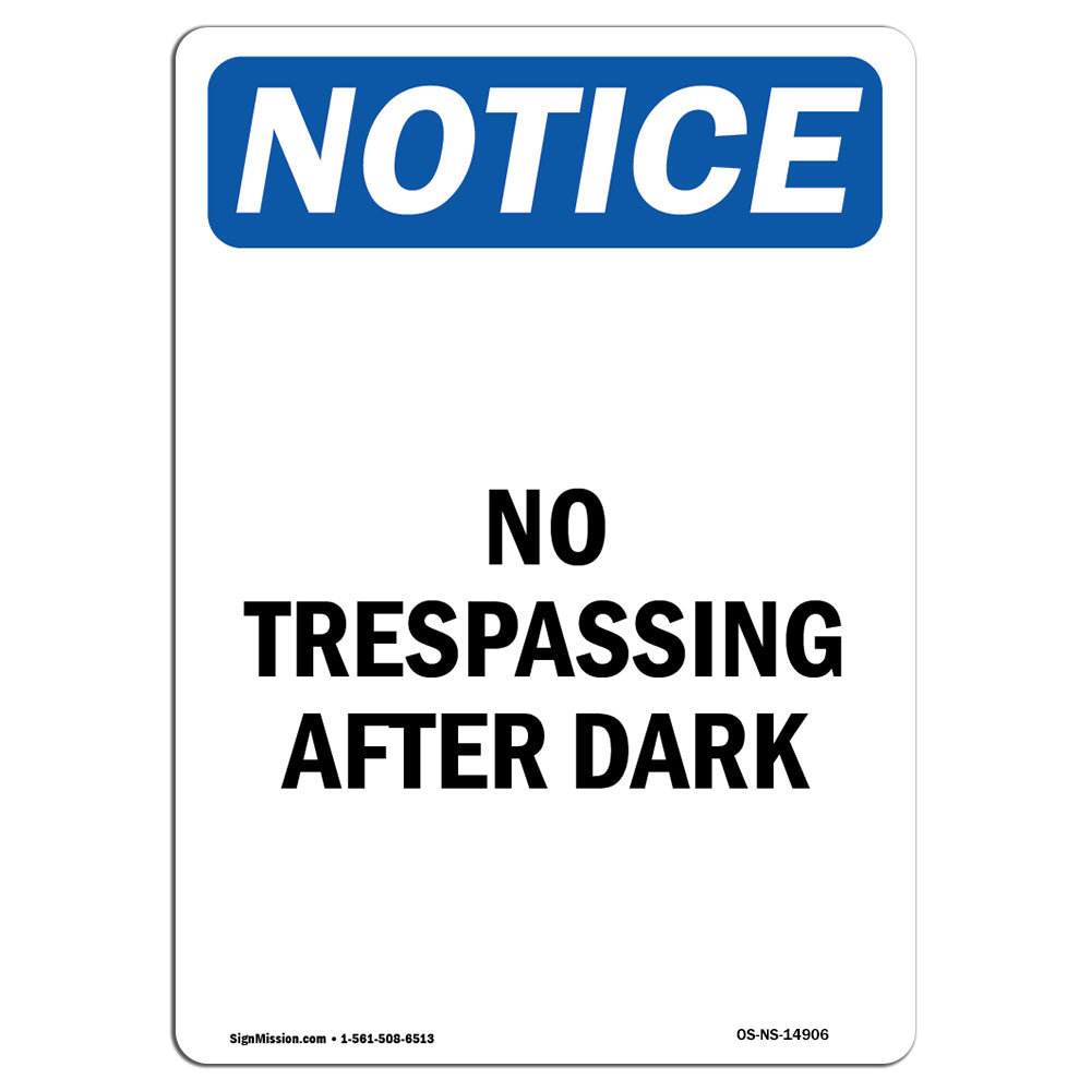 SignMission OSHA Notice - No Trespassing After Dark Sign | Heavy Duty ...