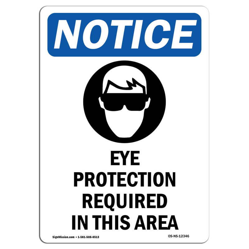 SignMission OSHA Notice - Eye Protection Required Sign With Symbol ...