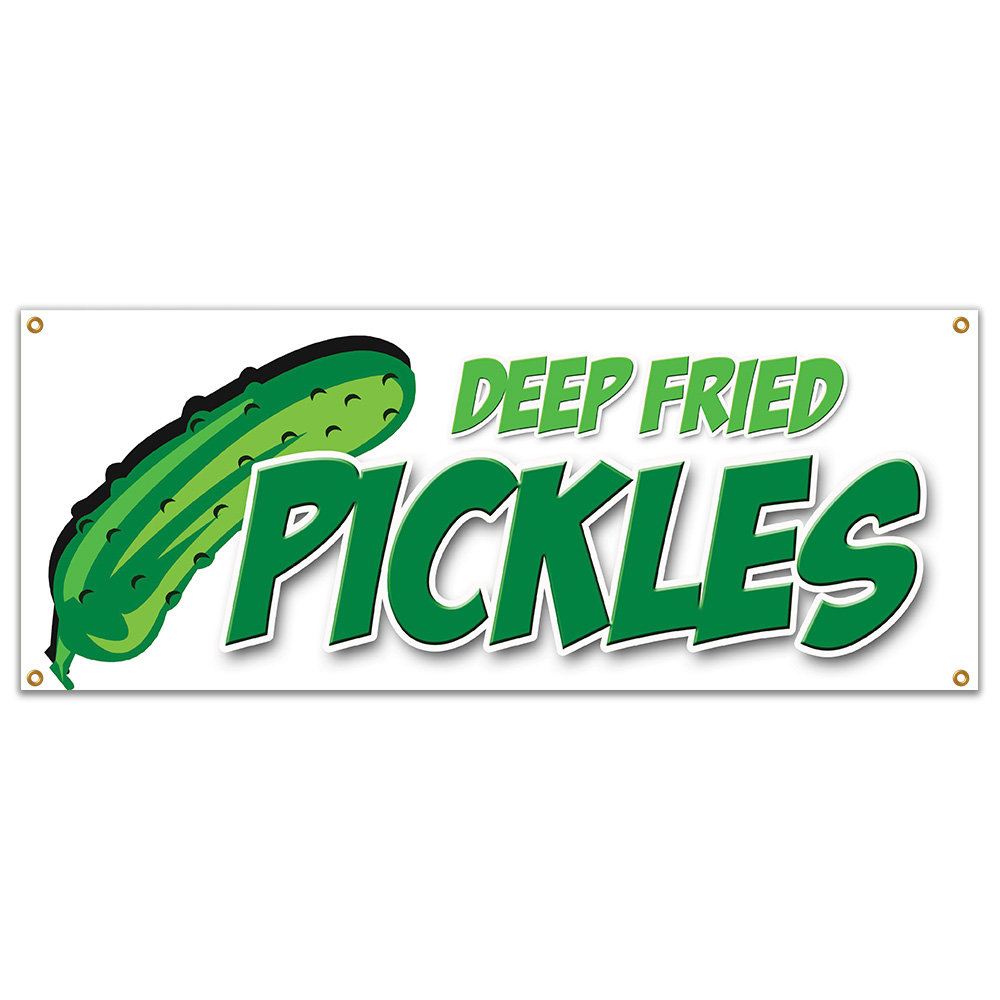 SignMission FRIED PICKLES BANNER SIGN Deep Pickle Crispy Dill Southern ...