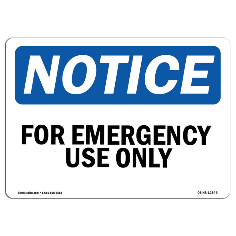 SignMission For Emergency Use Only Sign | Wayfair