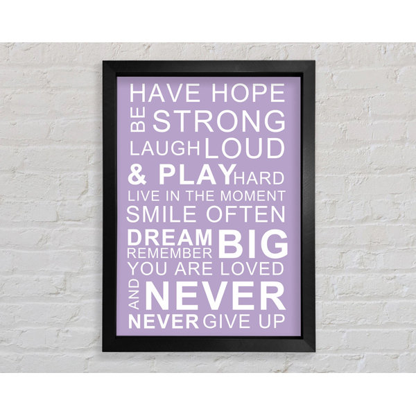 Happy Larry Family Quote Have Hope Be Strong Laugh Loud Lilac Framed ...