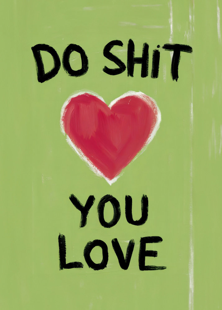 Happy Larry Do Shit You Love | Wayfair.co.uk