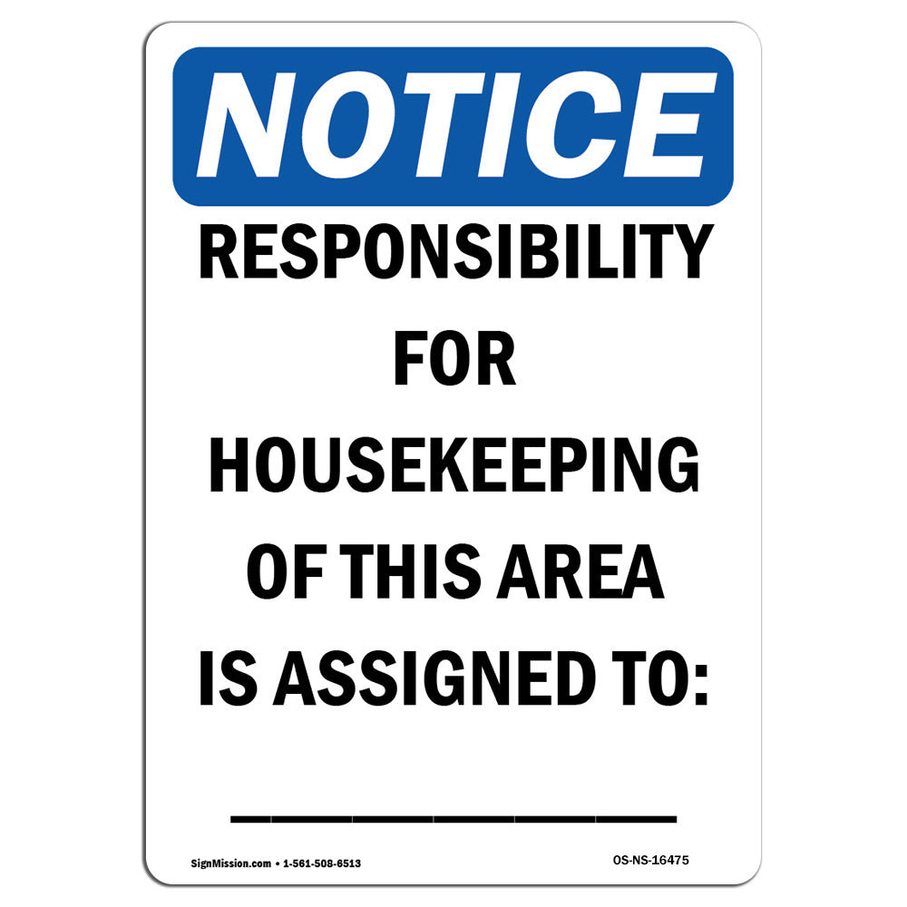 SignMission Responsibility For Housekeeping Assigned Sign - Wayfair Canada