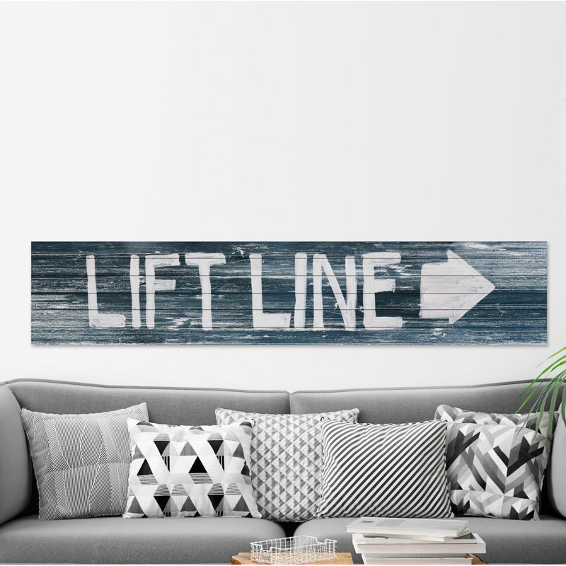 Loon Peak 'Lift Line This Way' Textual Art on Wood - Wayfair Canada