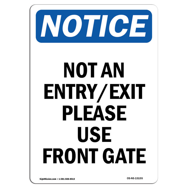 SignMission Not an Entry Exit Please Use Front Gate Sign - Wayfair Canada