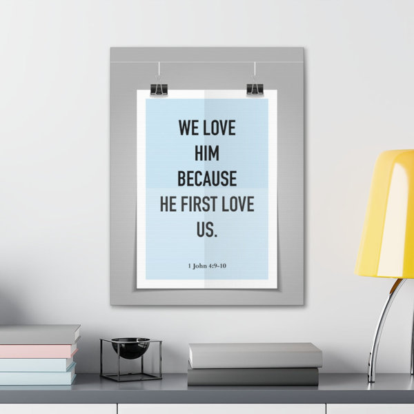 Blue Elephant We Love Him Because He First Love Us - Wrapped Canvas ...