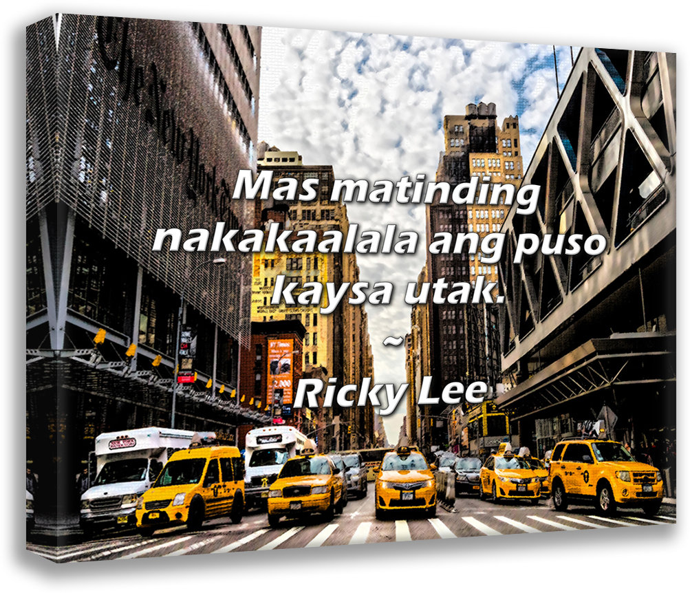 Astoria Grand Artsy Quote "Mas matinding nakakaalala ang puso kaysa ...