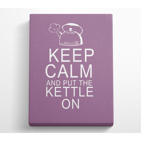 Happy Larry Kitchen Quote Keep Calm And Put The Kettle On Dusty Pink ...