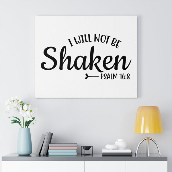 Express Your Love Gifts Scripture Canvas Will Not Be Shaken Psalm 16:8 ...