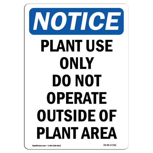 SignMission OSHA Notice - Plant Use Only Do Not Operate Sign | Heavy ...