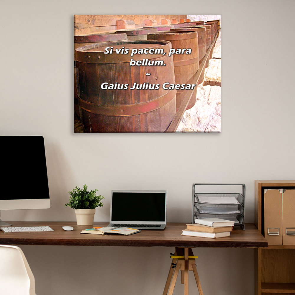 Astoria Grand Artsy Quote "Si vis pacem, para bellum." By Gaius Julius ...