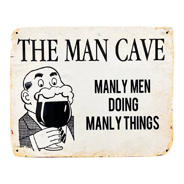 Happy Larry Wong Man Cave Manly Men Doing Manly Things Signs and ...