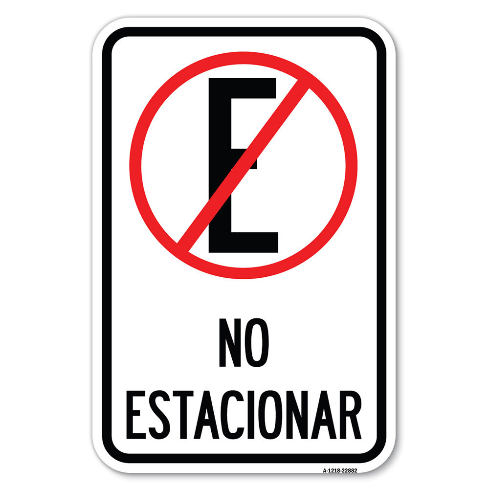 SignMission Spanish Parking Sign No Estacionar (No Parking) (With ...