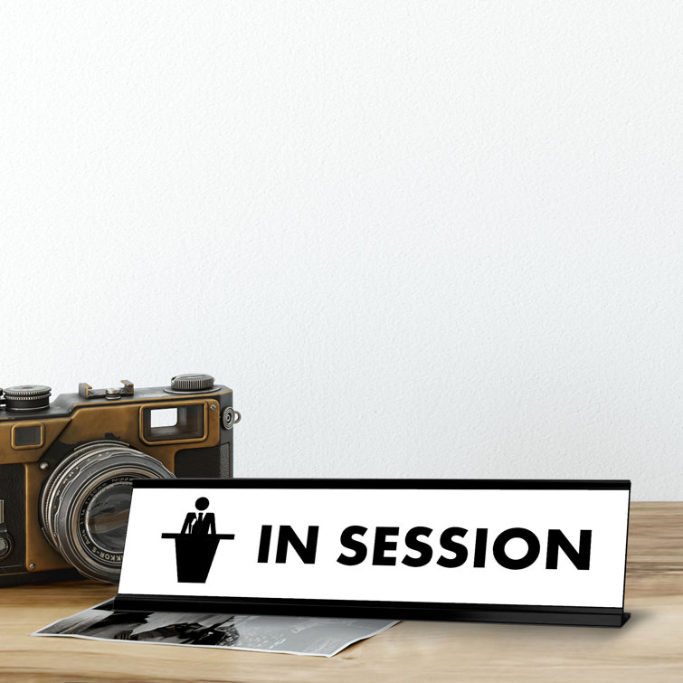 Signs ByLITA In Session BW Black Frame Desk Sign (2X8") - Wayfair Canada