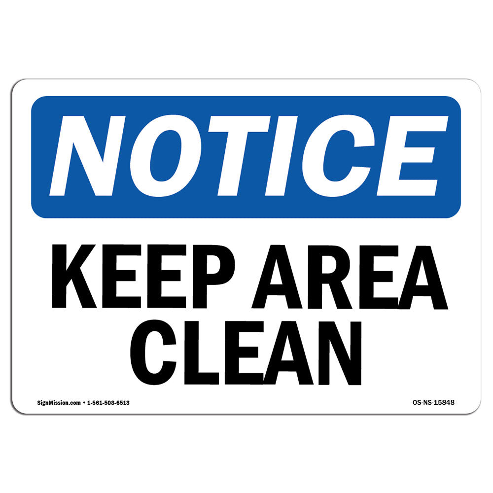 SignMission Keep Area Clean Sign | Wayfair