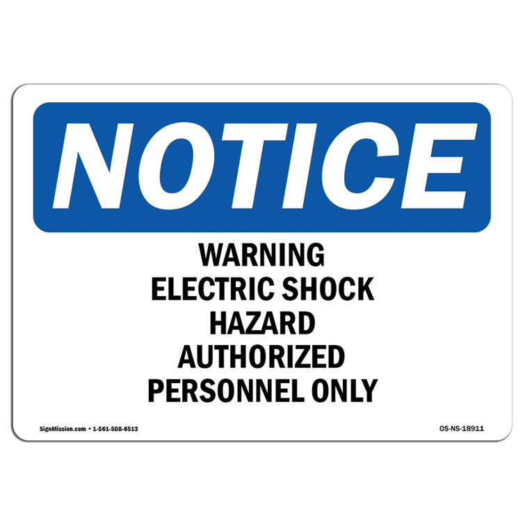 SignMission Warning Electric Shock Hazard Authorized Sign | Wayfair