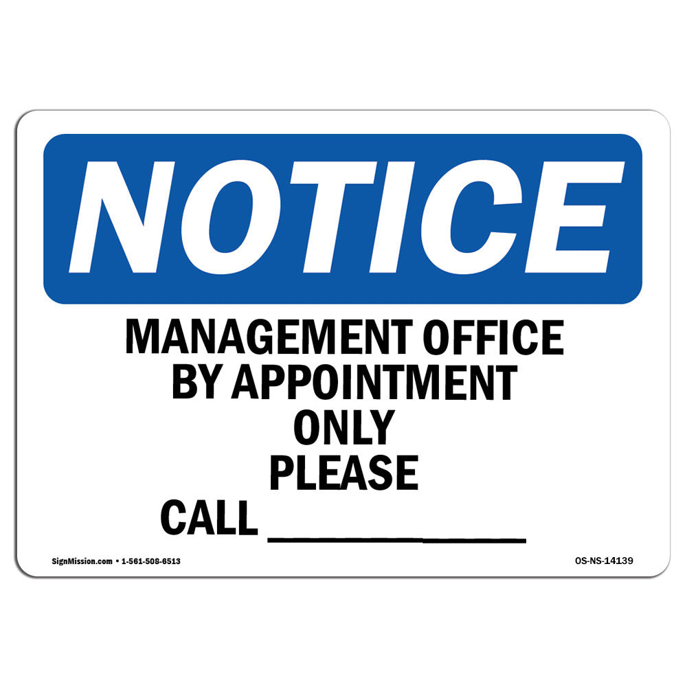 SignMission Notice - Manager's Office by Appointment Only Please Sign ...