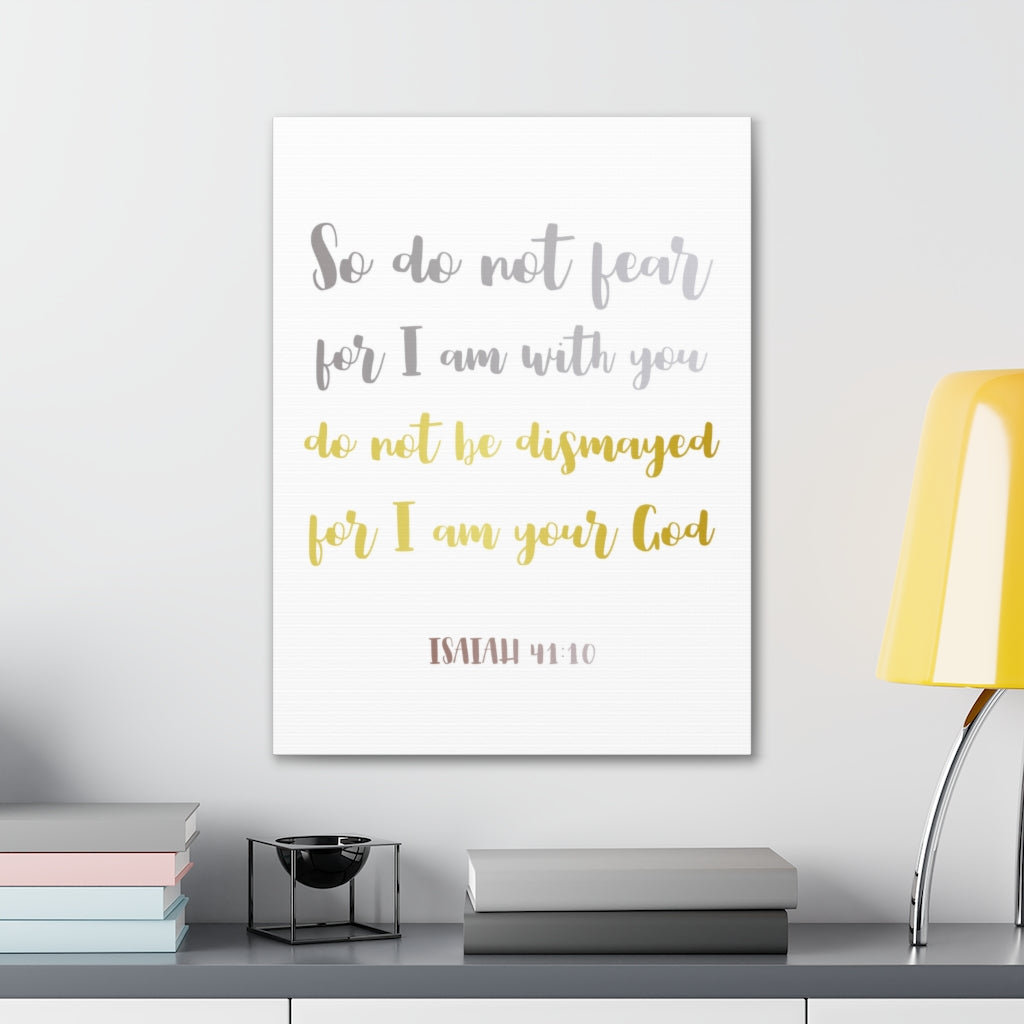 Trinx So Do Not Fear Isaiah 41:10 Christian Wall Art Bible Verse Print ...