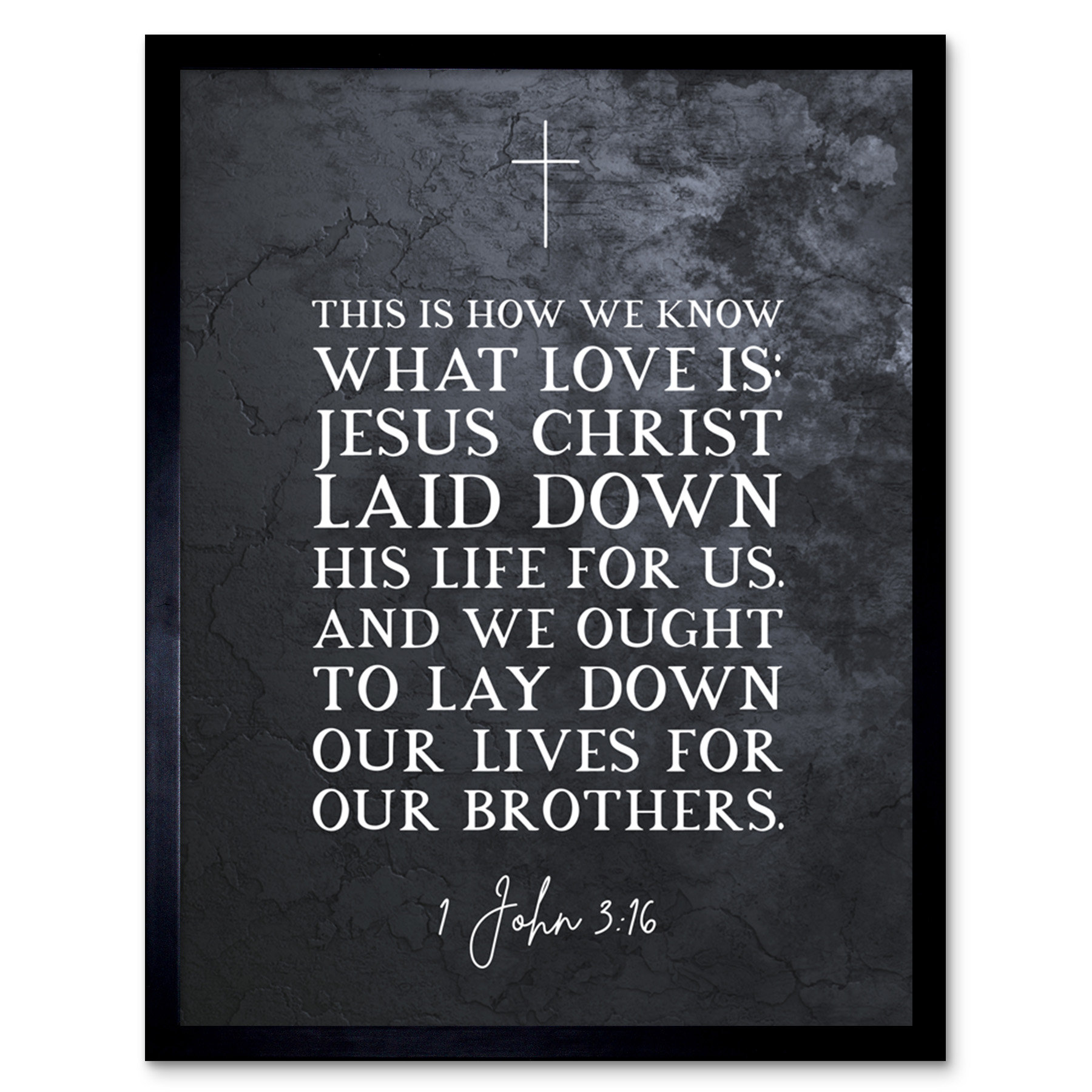 Maturi 1 John 3:16 Love Jesus Christ Laid Down His Life For Us ...